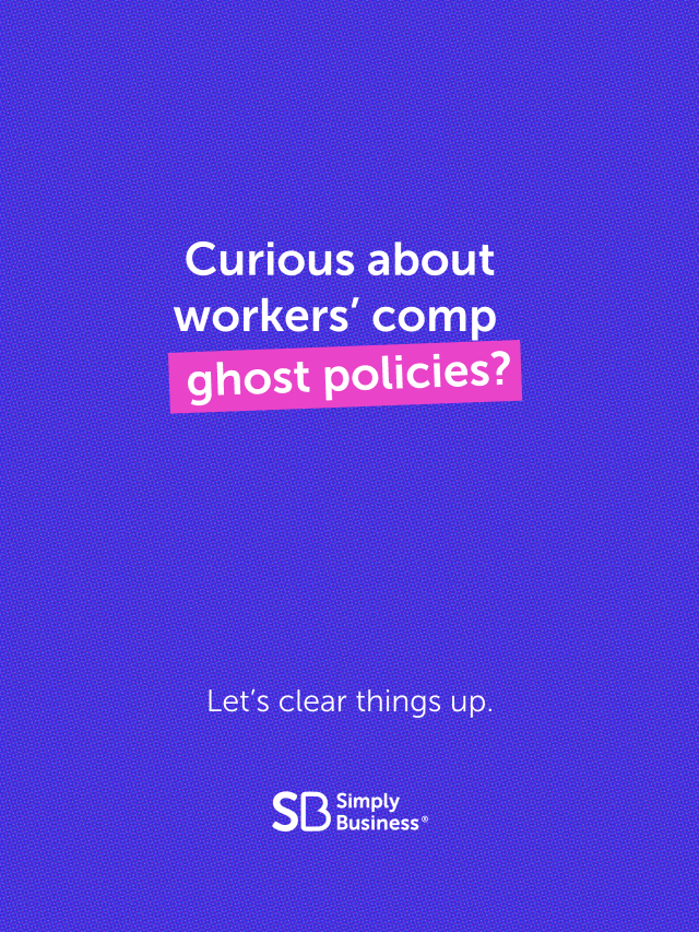 Workers’ Comp Ghost Policy | Free Quotes | Simply Business